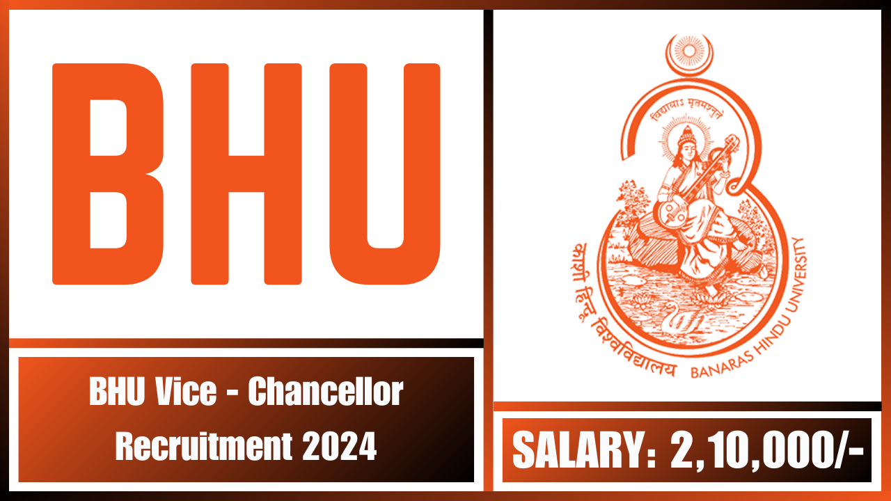 BHU Vice Chancellor Recruitment 2024: Vacancies, Eligibility, Apply ...